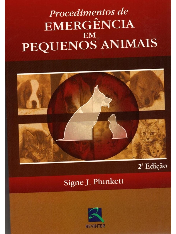 Livro: Procedimentos de Emergência em Pequenos Animais - Signe J ...