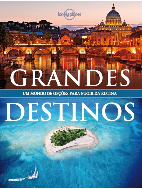 Livro: Lonely Planet grandes destinos - Vários autores | Estante Virtual