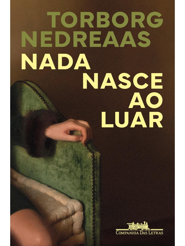 Livro: Nada nasce ao luar - Torborg Nedreaas | Estante Virtual